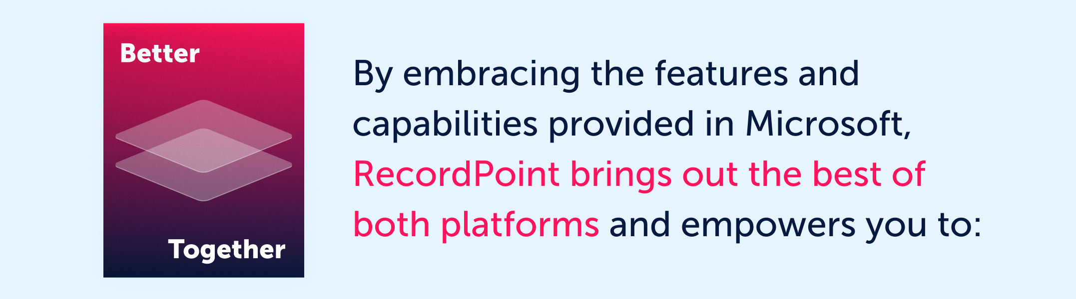 Better Together: Why You Need Microsoft 365 and RecordPoint for Powerful Data Management ...